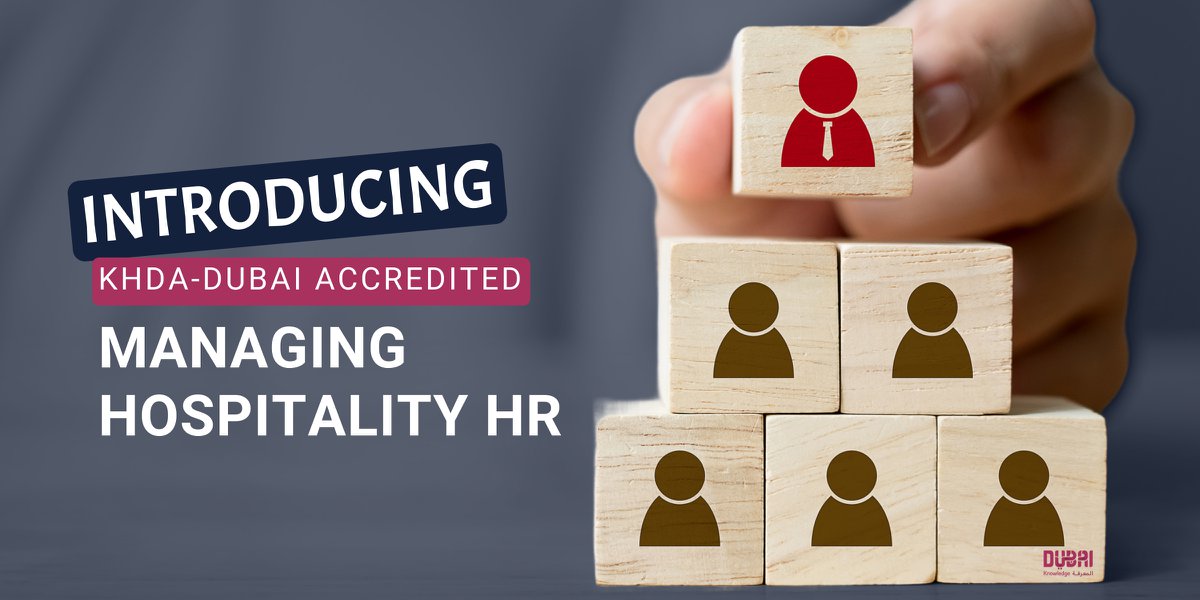 KHDA Dubai Certificate In Managing Hospitality Human Resources