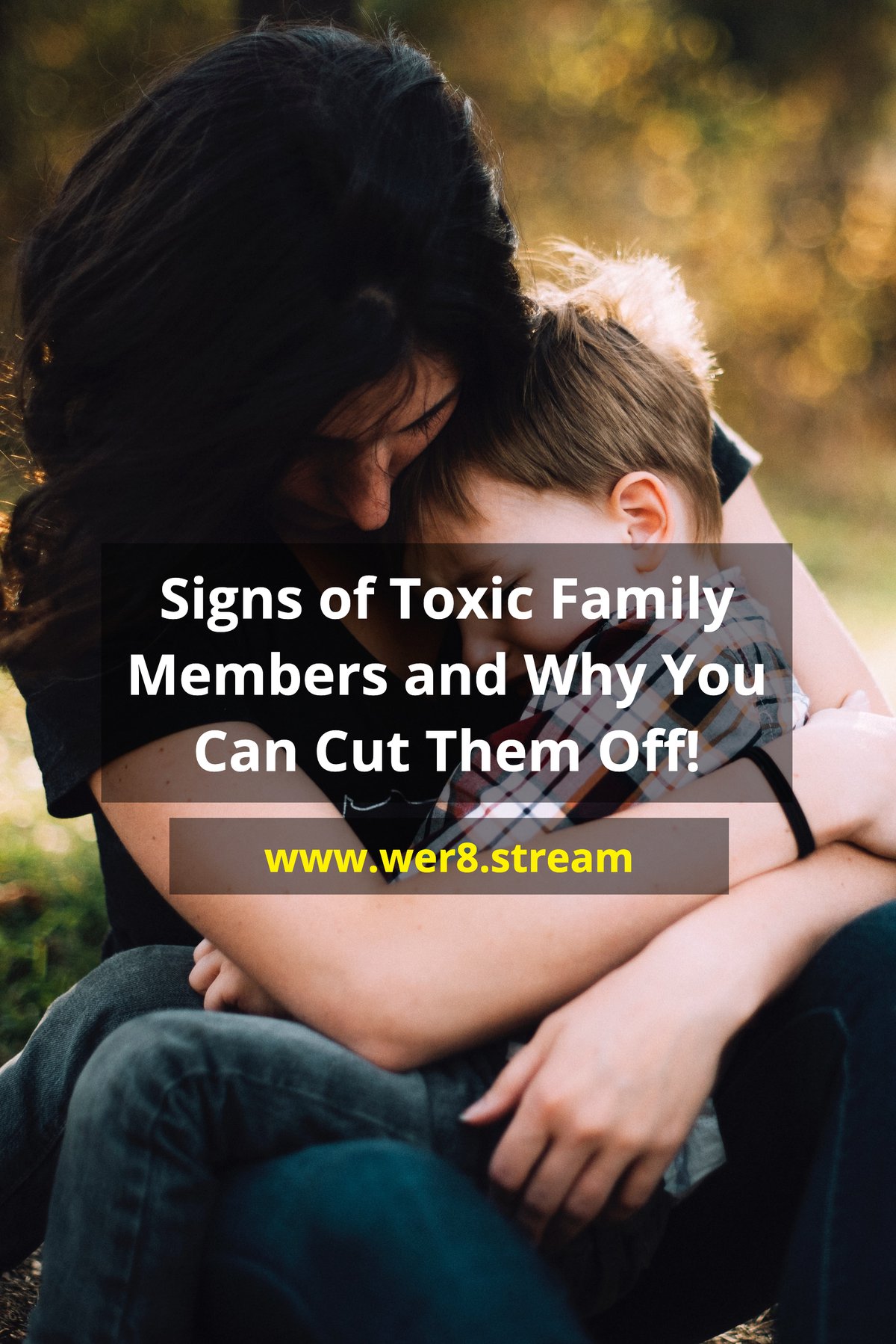 Signs of Toxic Family Members and Why You Can Cut Them Off!