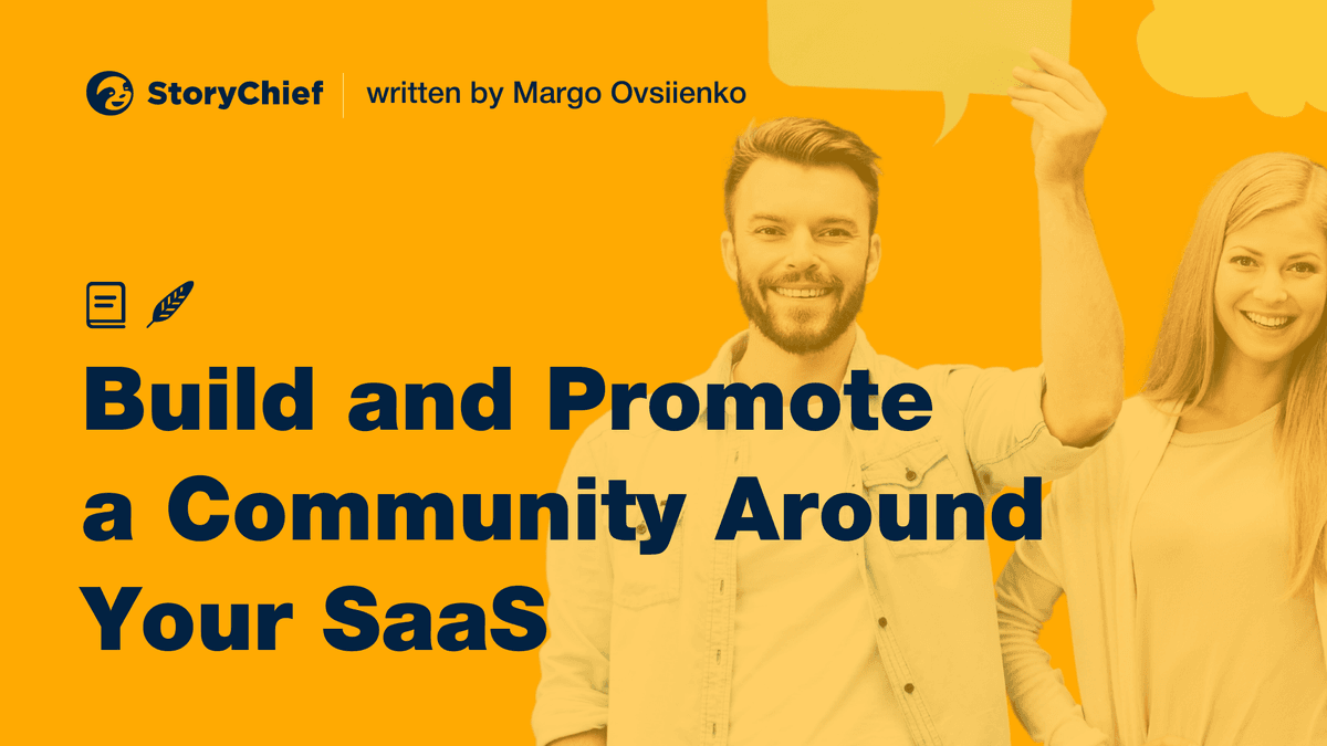 How to build and promote a community around your SaaS